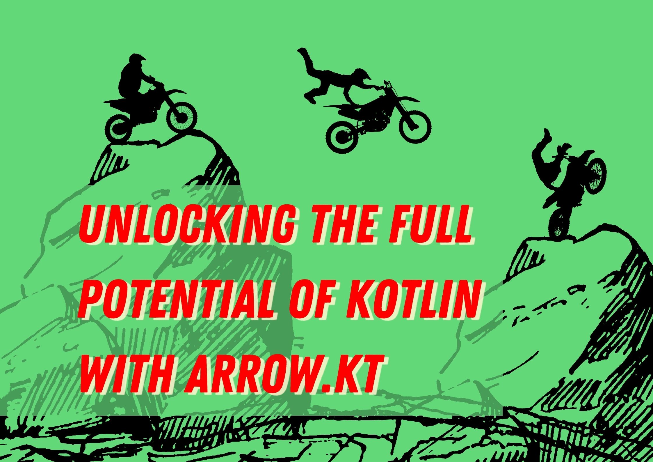 Unlocking The Full Potential Of Kotlin With Arrowkt